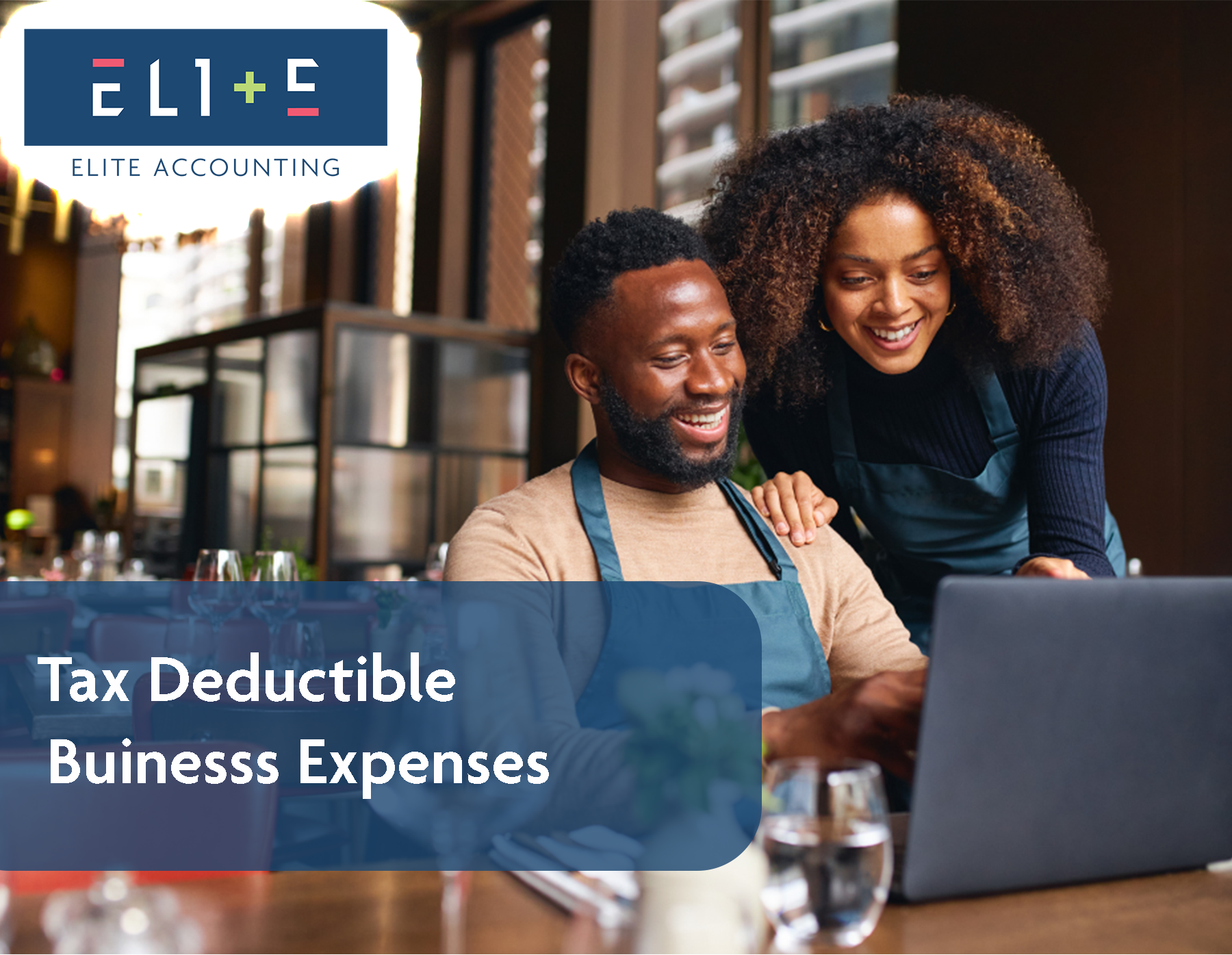 Tax Deductible Business Expenses - Elite Accounting Leicester
